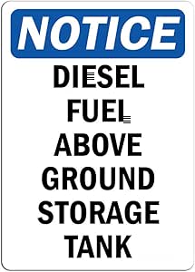 Amazon.com : Notice - Diesel Fuel Above Ground Storage Tank Sign ...