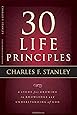 30 Life Principles (Life Principles Study): Charles F. Stanley ...