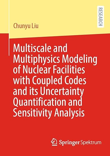 Multiscale and Multiphysics Modeling of Nuclear Facilities with Coupled ...