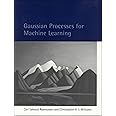 Gaussian Processes for Machine Learning (Adaptive Computation and Machine Learning series ...