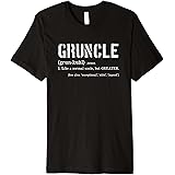 Amazon.com: Gruncle Definition - Best Uncle Ever - for Great Uncle T ...