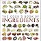 The Cook's Book of Ingredients: Amazon.co.uk: DK: 9781405353182: Books