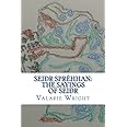Amazon.com: Seidhr Sprehhan: The Sayings of Seidhr: 9781492850564 ...