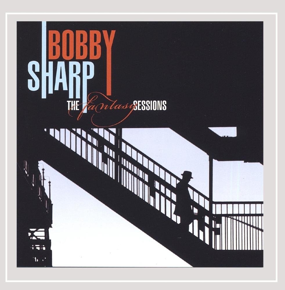 Bobby Sharp - Bobby Sharp - The Fantasy Sessions - Amazon.com Music