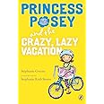 Amazon.com: Princess Posey and the Crazy, Lazy Vacation (Princess Posey ...