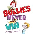 Bullies Never Win: Cuyler, Margery, Howard, Arthur + Free Shipping