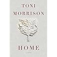 Amazon.com: Home: A novel: 9780307594167: Morrison, Toni: Books