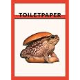 Maurizio Cattelan & Pierpaolo Ferrari: Toilet Paper, Volume II ...