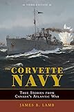 Corvettes of the Royal Canadian Navy 1939-1945: Ken Macpherson ...