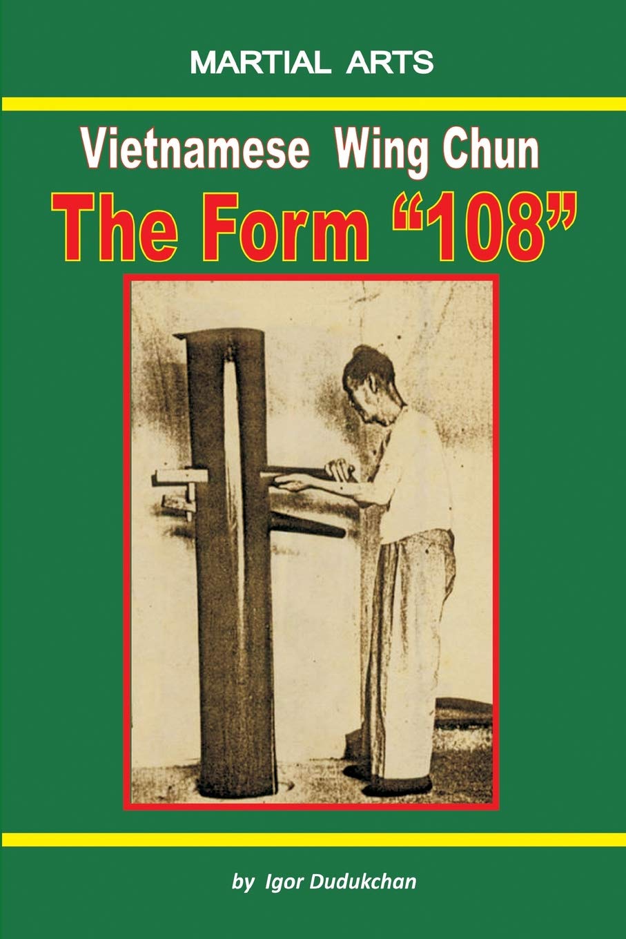 Mua Vietnamese Wing Chun - the Form "108" trên Amazon Mỹ chính hãng ...