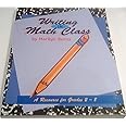 Amazon.com: Writing in Math Class: Resource For Grades 2-8: ...