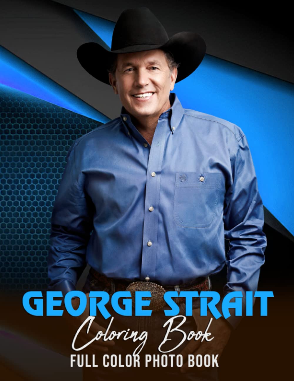 George Strait Coloring book: Country Music Singer Coloring Book 20 ...
