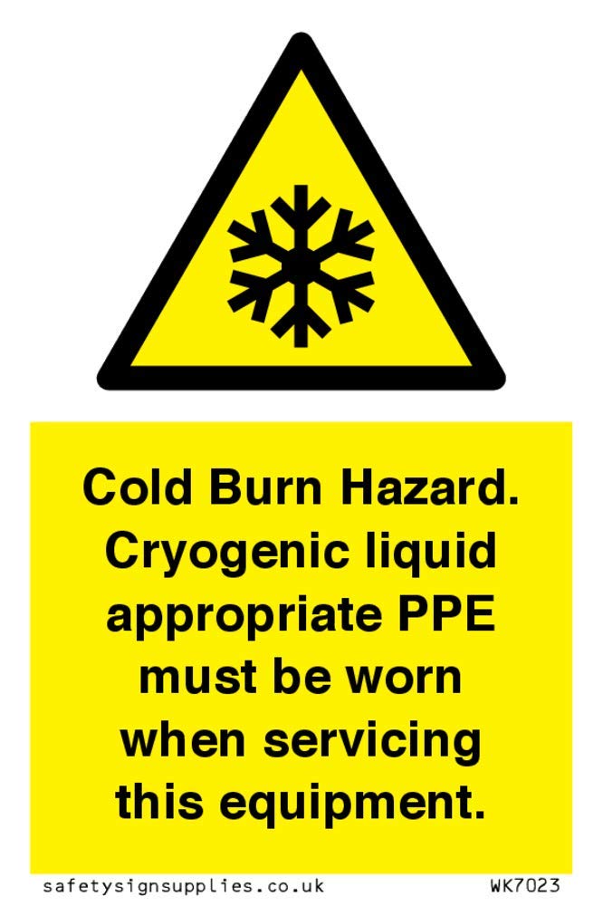 Cold Burn Hazard. Cryogenic liquid appropriate PPE must be worn when ...