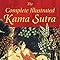 The Complete Illustrated Kama Sutra: Amazon.co.uk: Dane, Lance: 9780892811380: Books