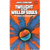 Twilight at the Well of Souls (Saga of the Well World, Vol. 5): Chalker ...
