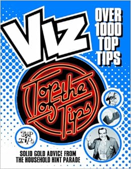 Top of the Tips (Viz): Amazon.co.uk: Viz: 9781907232831: Books