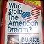 Who Stole the American Dream: The Book Your Boss Doesn't Want You to ...