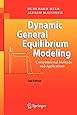 Dynamic General Equilibrium Modeling: Computational Methods and ...