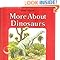 More About Dinosaurs (Now I Know): David Cutts, Gregory C. Wenzel ...