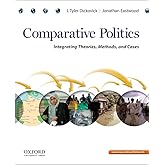 Comparative Politics: Integrating Theories, Methods, and Cases ...