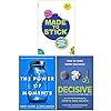 Made to Stick, The Power of Moments, Decisive How to Make Better ...