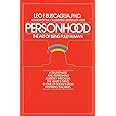Personhood: The Art of Being Fully Human: Buscaglia, Leo F. F ...