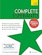 Complete Esperanto: Learn to read, write, speak and understand ...
