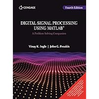 Digital Signal Processing Using Matlab : A Problem Solving Companion, 4Th Edition [Paperback ...