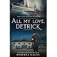 All My Love, Detrick: Kagan, Roberta, Kagan, Roberta: 9781502571489 ...