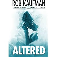 Altered: A psychological thriller that keeps you guessing until the ...