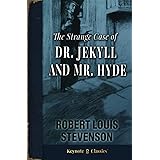 The Strange Case of Dr Jekyll and Mr Hyde: Stevenson, Robert Louis ...