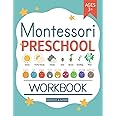 Montessori Preschool Workbook: Pre-K and Kindergarten Activity Book for ...