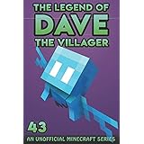 Dave the Villager 40: An Unofficial Minecraft Book (The Legend of Dave ...