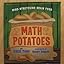 Math Potatoes: Mind-stretching Brain Food: Greg Tang, Harry Briggs ...