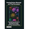 Scanning Electron Microscopy and X-Ray Microanalysis: Third Edition ...