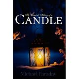The Chemical History of a Candle: Faraday, Michael + Free Shipping