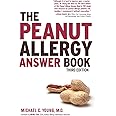 The Peanut Allergy Answer Book, 3rd Ed.: Young, Michael C ...