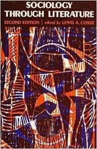 Sociology Through Literature, (Prentice-Hall sociology series): Lewis A ...