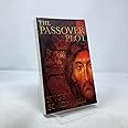 The Passover Plot: Special 40th Anniversary Edition: Schonfield, Hugh: 9781932857092: Amazon.com ...