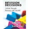 Amazon.com: Revision Decisions: 9781625310064: Anderson, Jeff, Dean ...