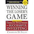 Winning the Loser's Game, Seventh Edition: Timeless Strategies for ...