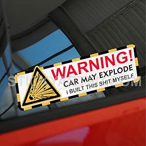 Funny Car Warning Decal Sticker, Car May Explode Design, Vinyl Vehicle ...