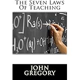 The Seven Laws of Teaching: John Milton Gregory: 9781456569372: Amazon ...