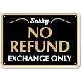 Amazon.com: SmartSign “Sorry - No Refund, Exchange Only” Store Policy ...
