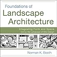Amazon.com: Foundations of Landscape Architecture: Integrating Form and Space Using the Language ...