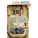 Amazon.com: Murder and Mayhem in North London eBook: Geoffrey Howse ...