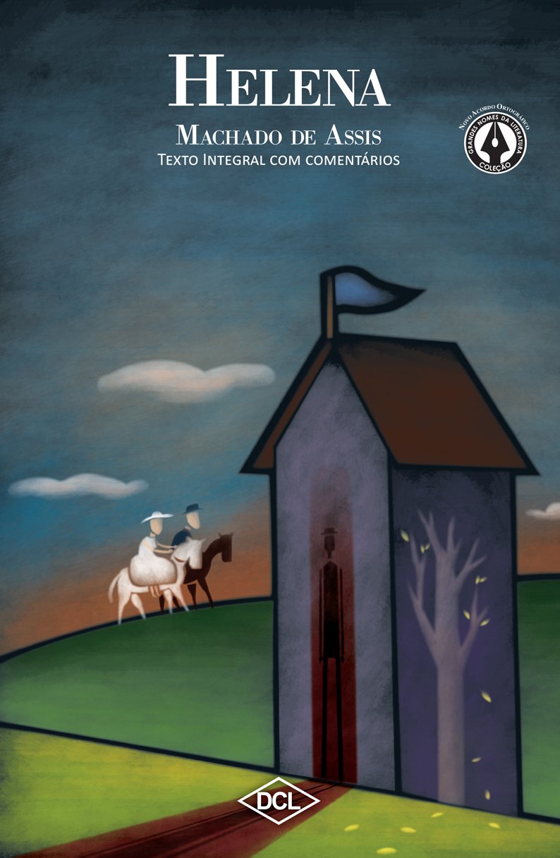 Helena - Volume 1. Coleção Grandes Nomes da Literatura PDF Machado de Assis