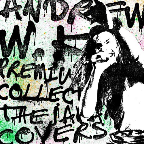 Andrew W.K. - Premium Collection: Covers Collection - Amazon.com Music