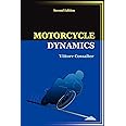 Motorcycle Dynamics (Second Edition): Cossalter, Vittore: 9781430308614 ...