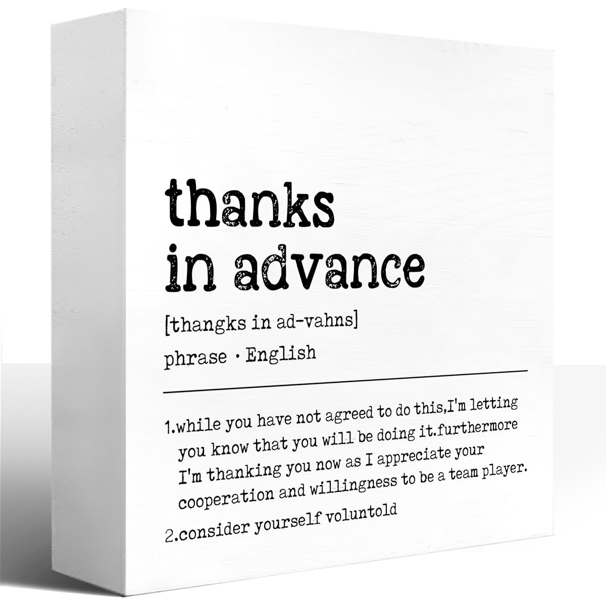 Funny Office Wooden Box Sign,Humor Office Desk Decor,Thanks in Advance ...